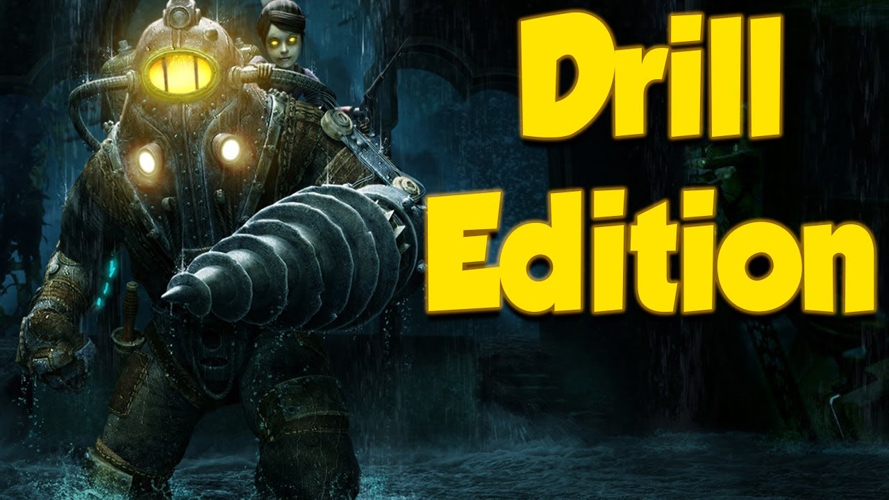 BioShock: Drill Edition - YouTube