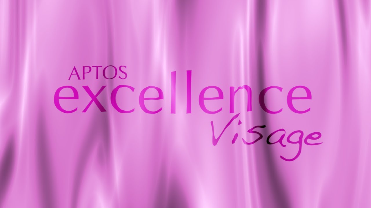 Aptos Excellence Visage - YouTube