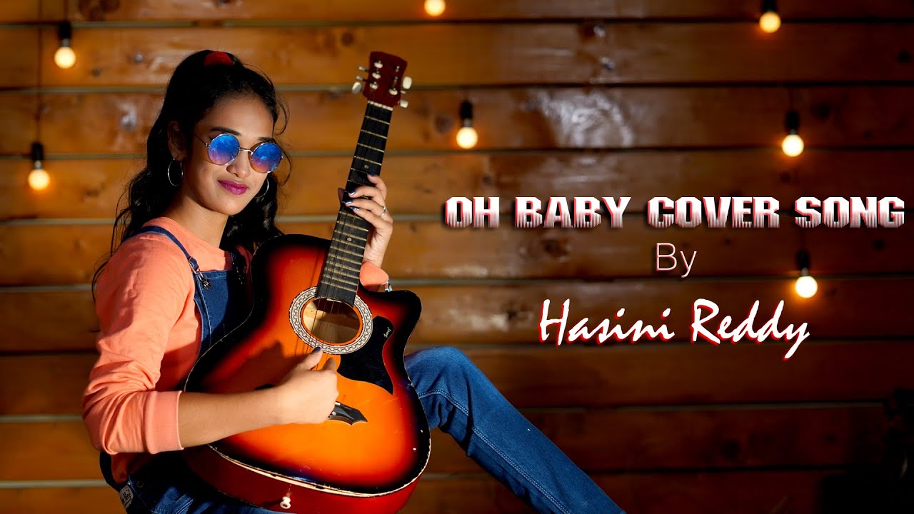 Oh baby song cover by Hasini Reddy || NICE Events || Call us@9573414345 ...
