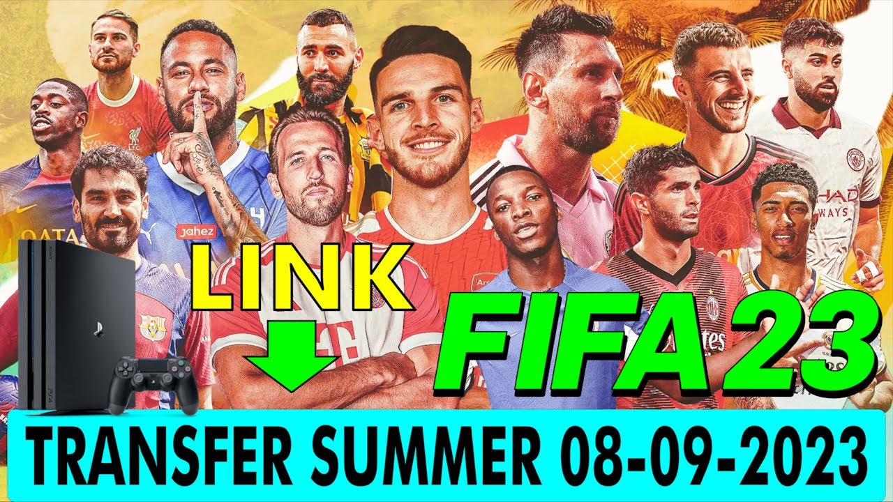 PS4 FIFA 23 Last Transfer Summer 08-09-2023 - YouTube