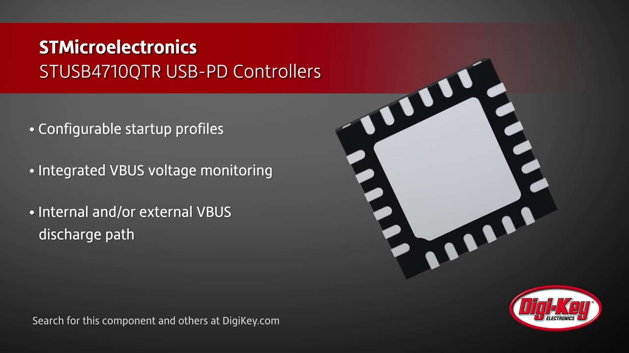 STMicroelectronics STUSB4710 USB PD Controller | Digi-Key Daily - YouTube