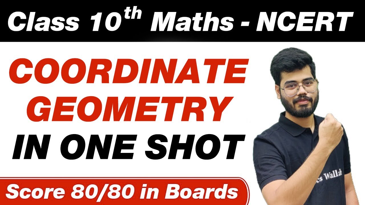 COORDINATE GEOMETRY in One Shot - Maths || Class 10th Board Exam | PW ...