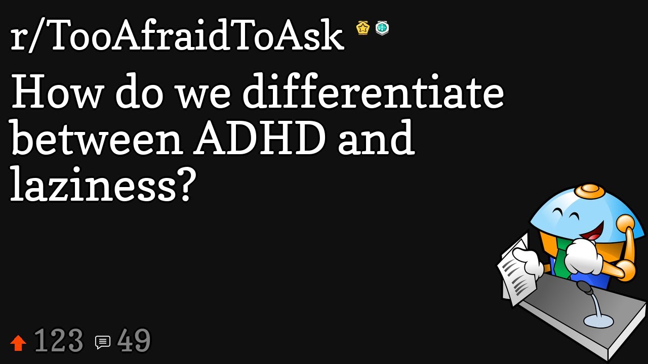 How do we differentiate between ADHD and laziness? - YouTube