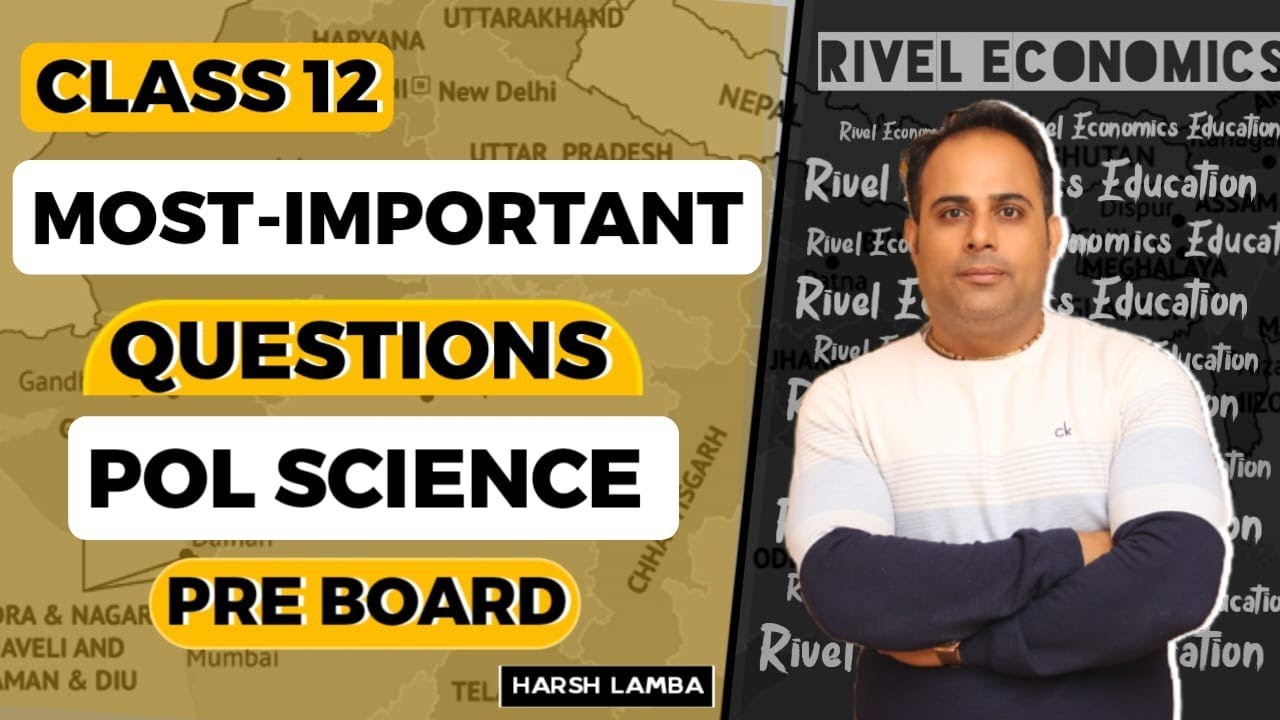 Class 12 Pol Science Most Important Questions 2022-23 | Book-1&2 | PRE ...