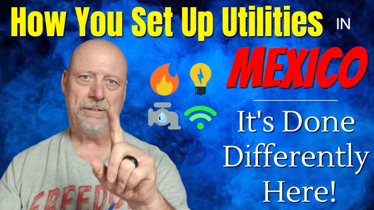 #Ajijic HOW TO SET UP #utilities in Mexico 🙂 it's Done Differently Here ...