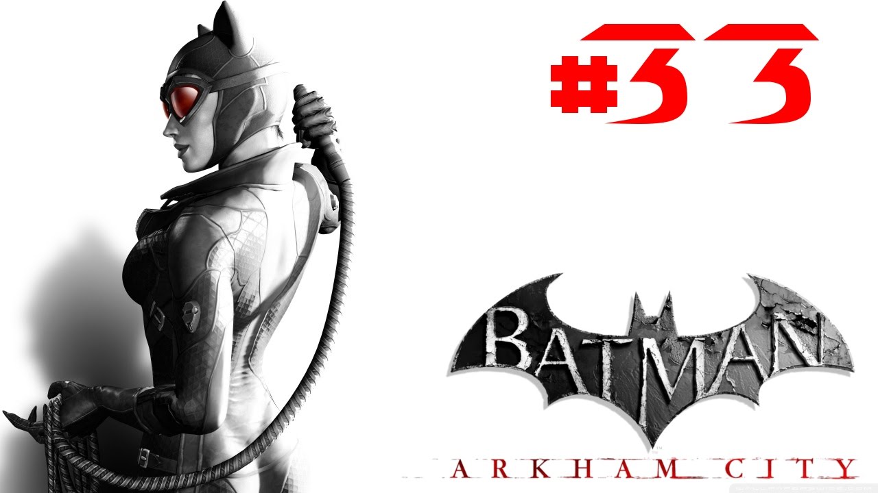 Batman: Arkham City- Part 33 (Climbing the tower) - YouTube