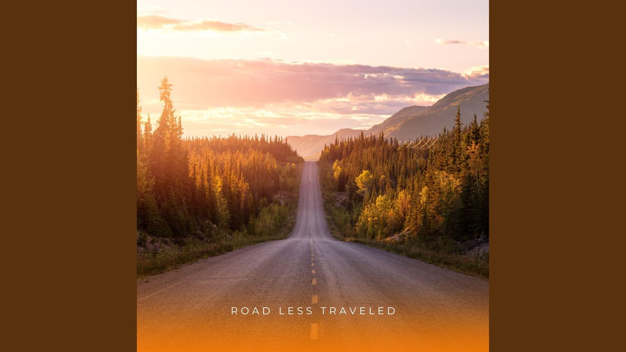 Road Less Traveled - YouTube