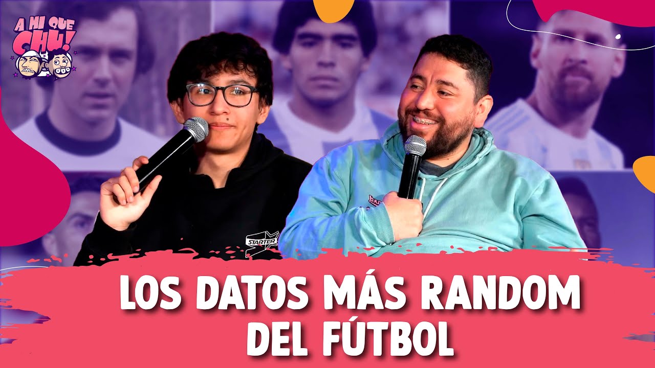A mi que Chu! I "Los datos mas random del futbol" - YouTube