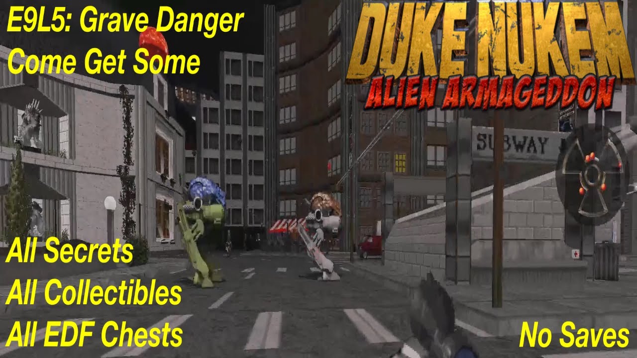 Duke Nukem: Alien Armageddon | Come Get Some, 100% | E9L5: Grave Danger ...