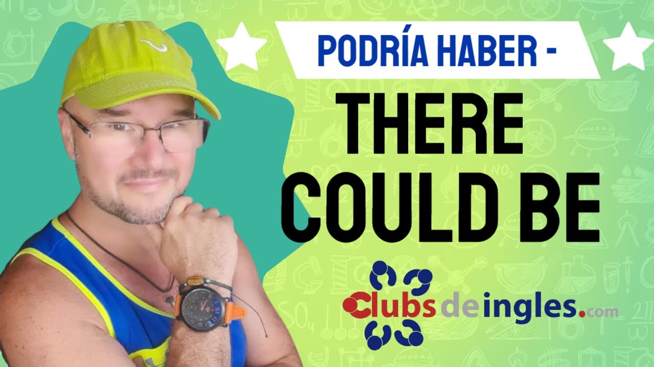 podría Haber - there could be en inglés - YouTube