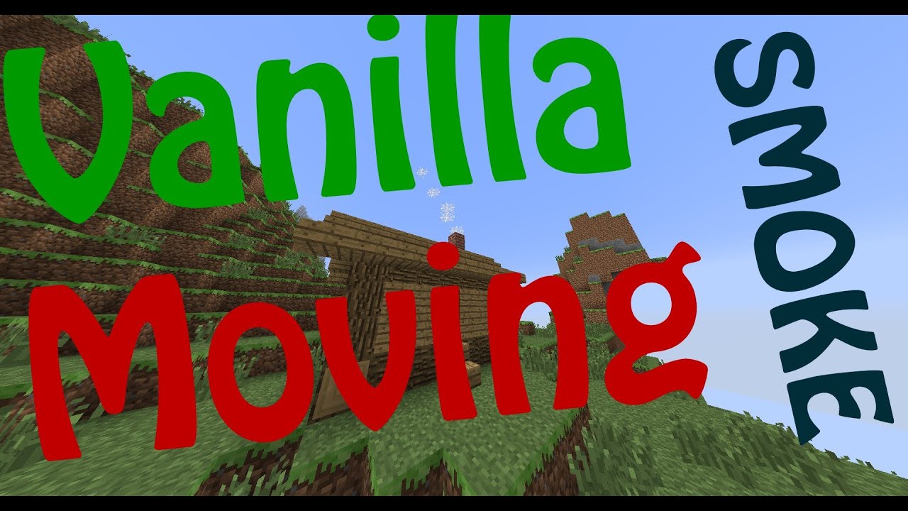 Moving Chimney Smoke in Vanilla Minecraft! - YouTube