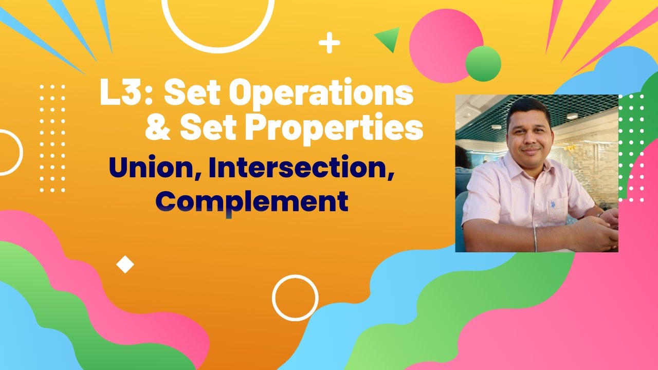 Lec-3: Set Operations & Set Properties - YouTube