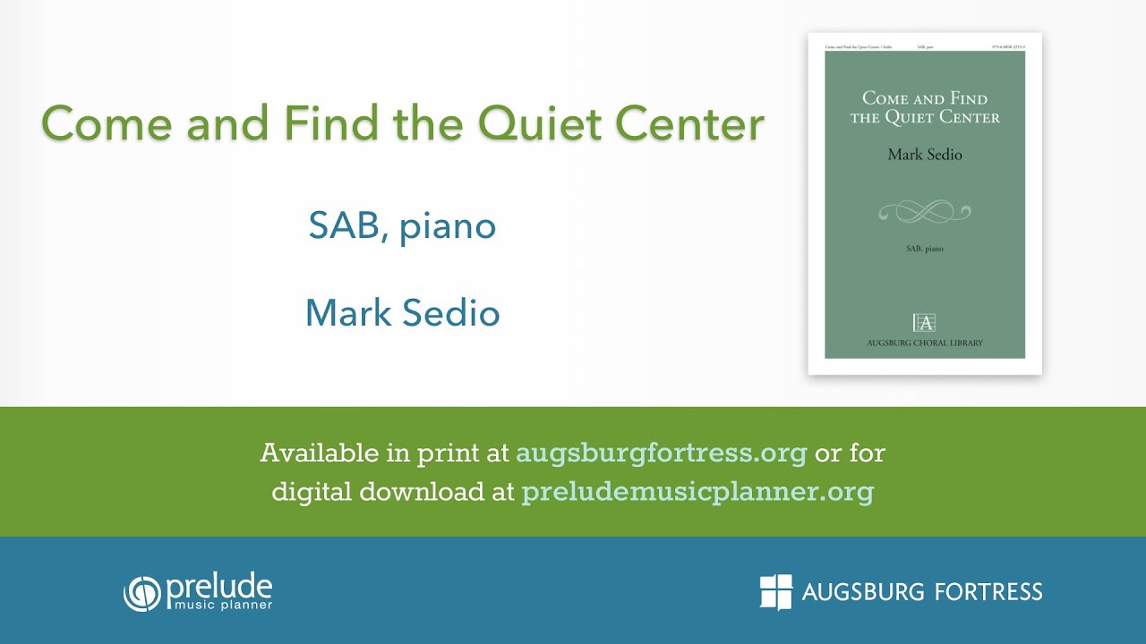 Come and Find the Quiet Center - Mark Sedio - YouTube
