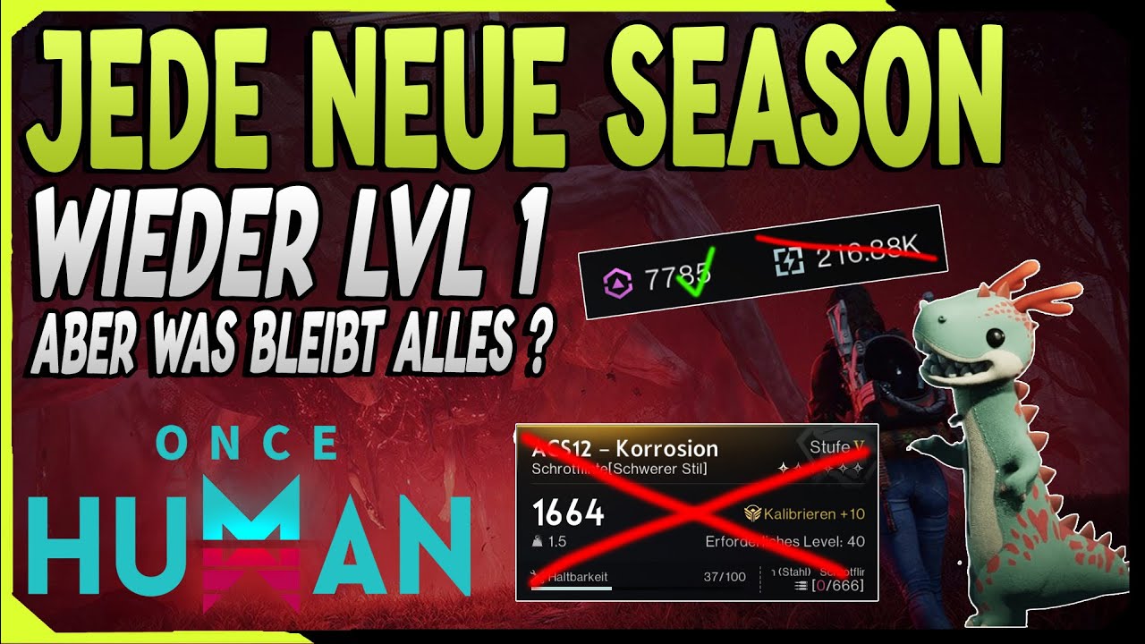 Jede Neue Season wieder Level 1 ! Aber was bleibt alles ? | Once Human ...