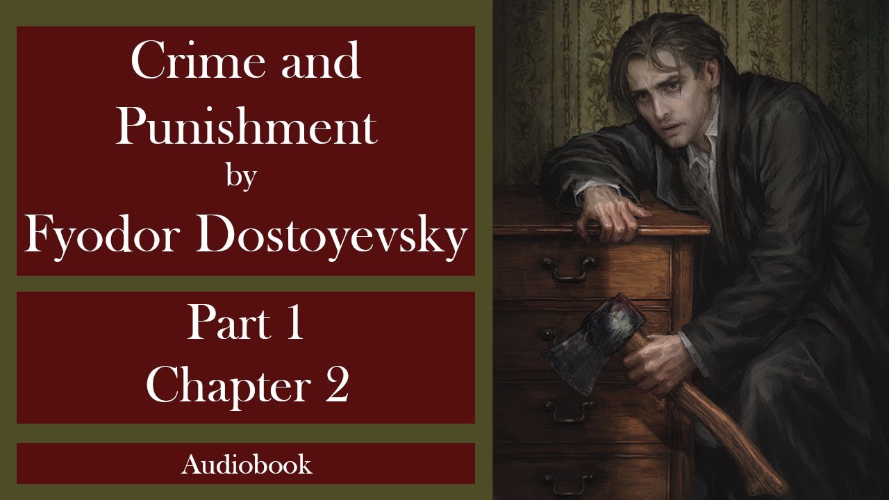Crime and Punishment by Fyodor Dostoyevsky - Part 1 chapter 2 ...