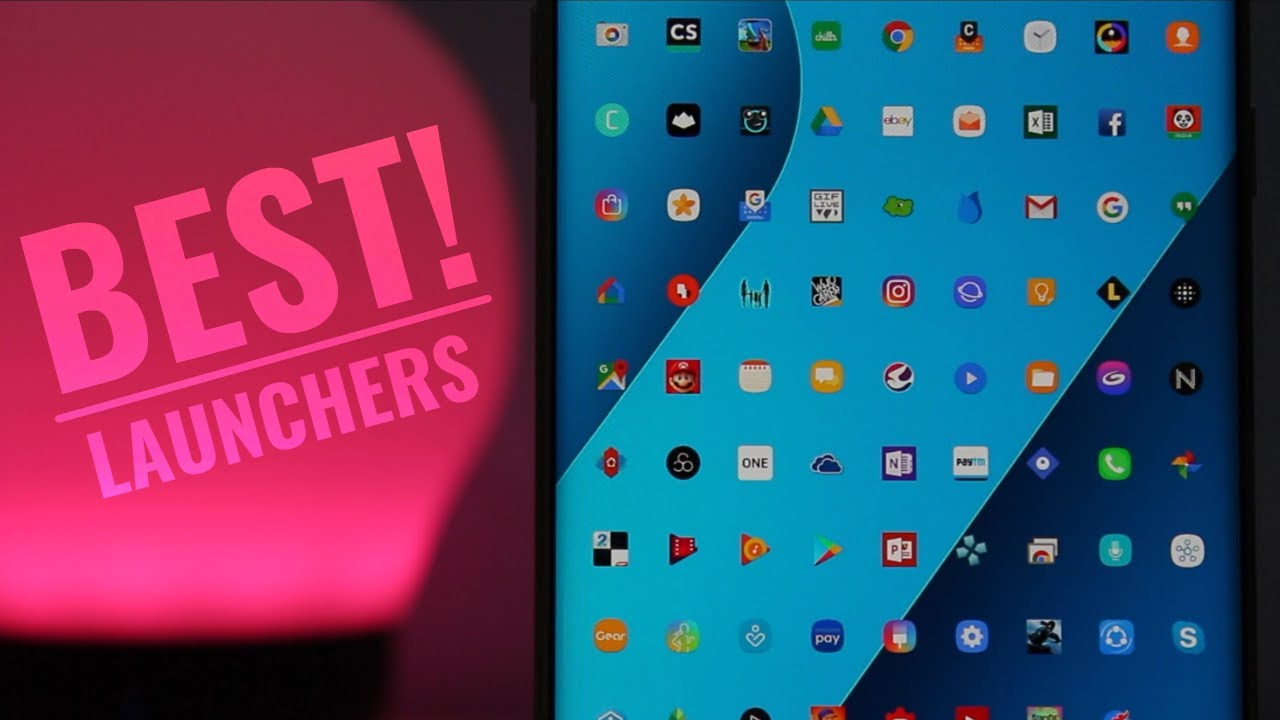 The Best Launchers For Android in 2017! - YouTube