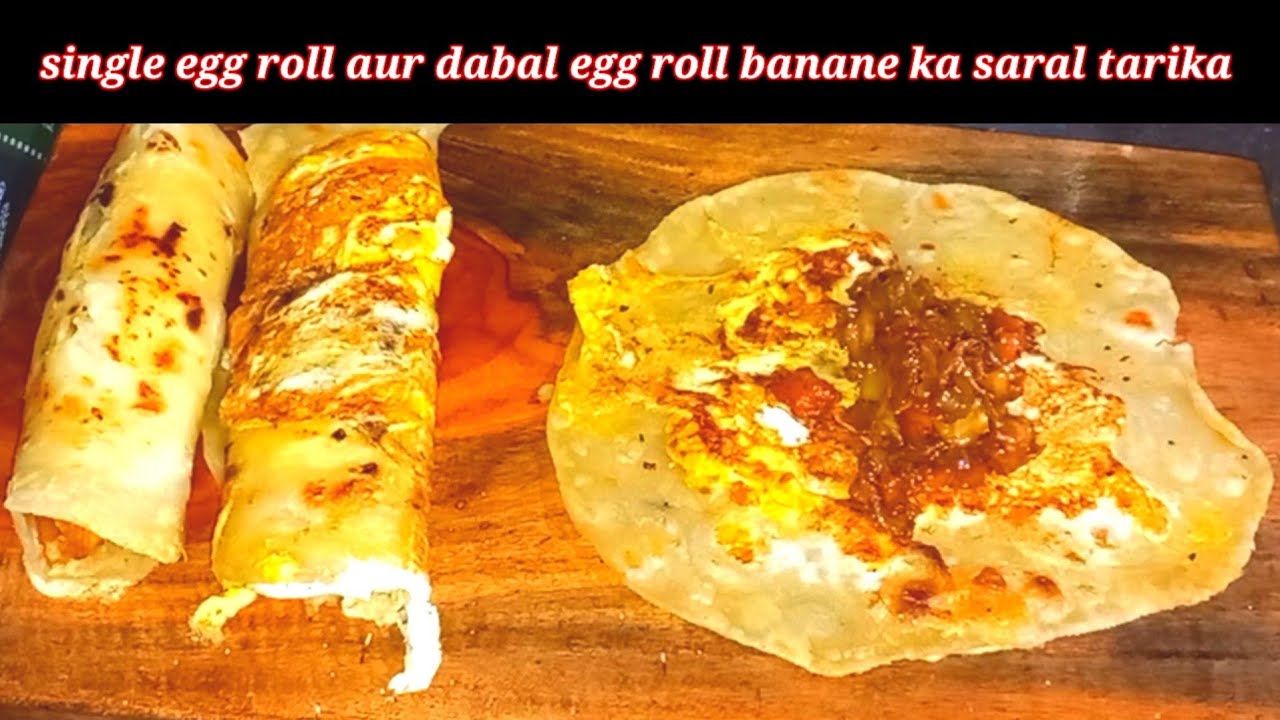 single egg roll dabal egg roll ghar me kaise banaye ll #akhilfood - YouTube