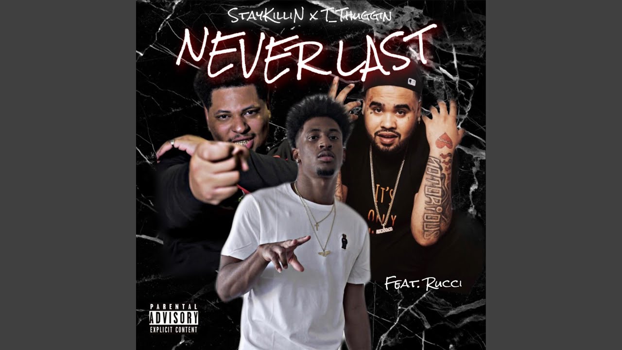 Never Last (feat. Rucci) - YouTube