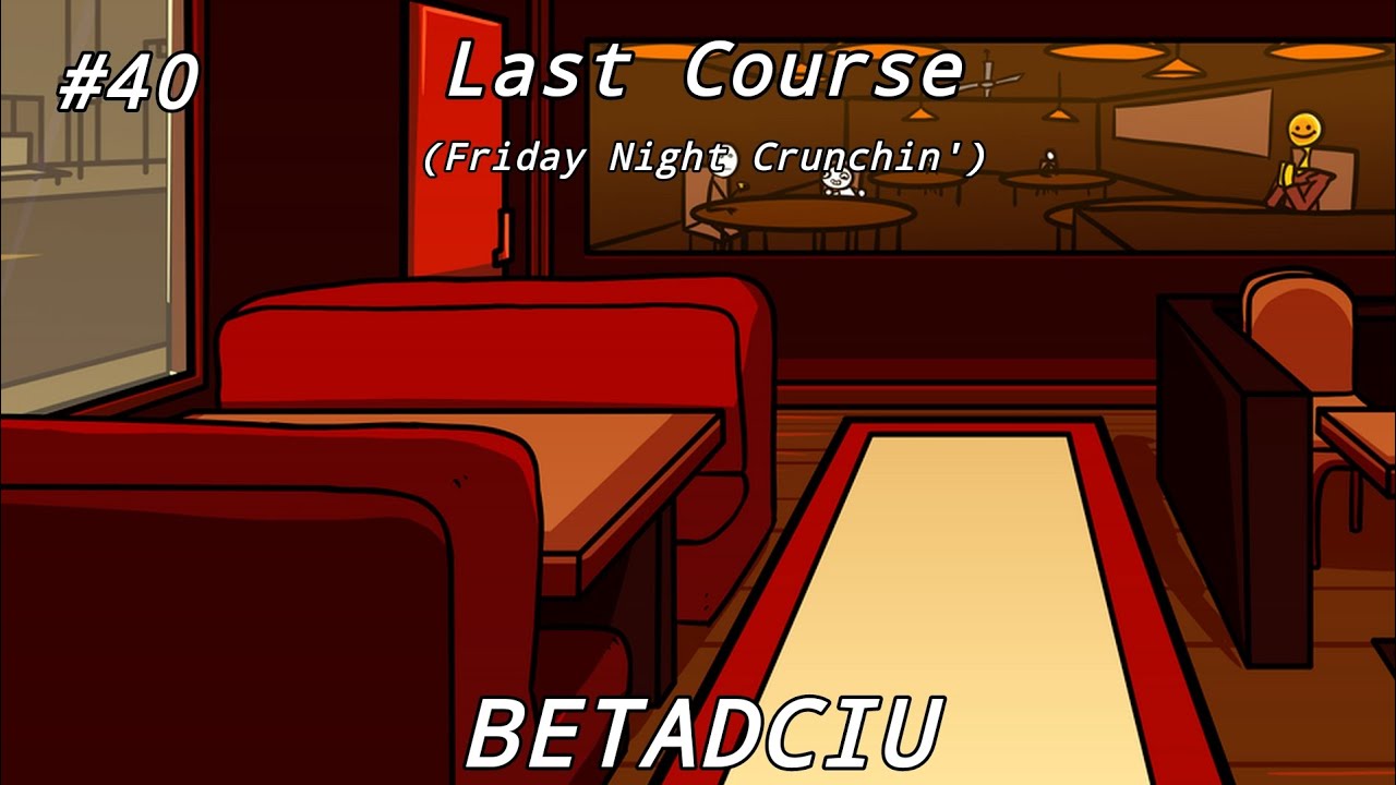 FNF BETADCIU 40 - Last Course but everyone sing it - YouTube