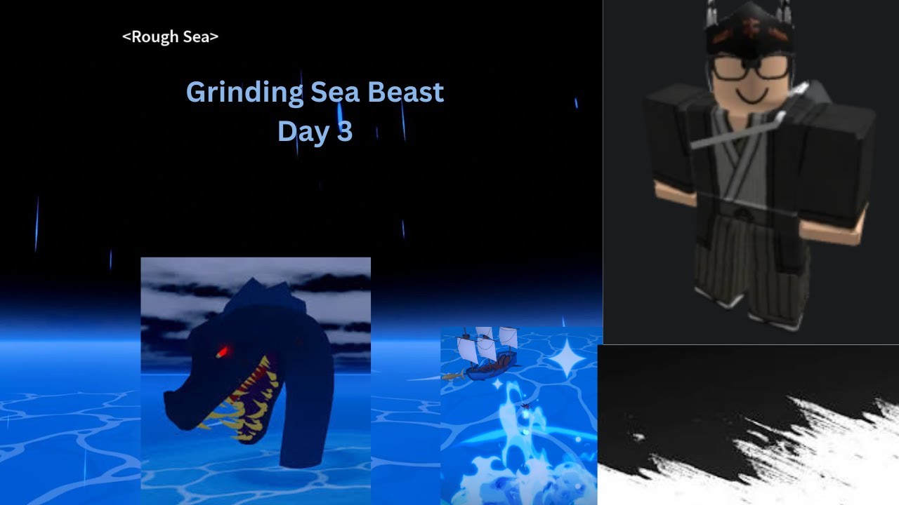 Grinding Sea Beast Day 3 - YouTube
