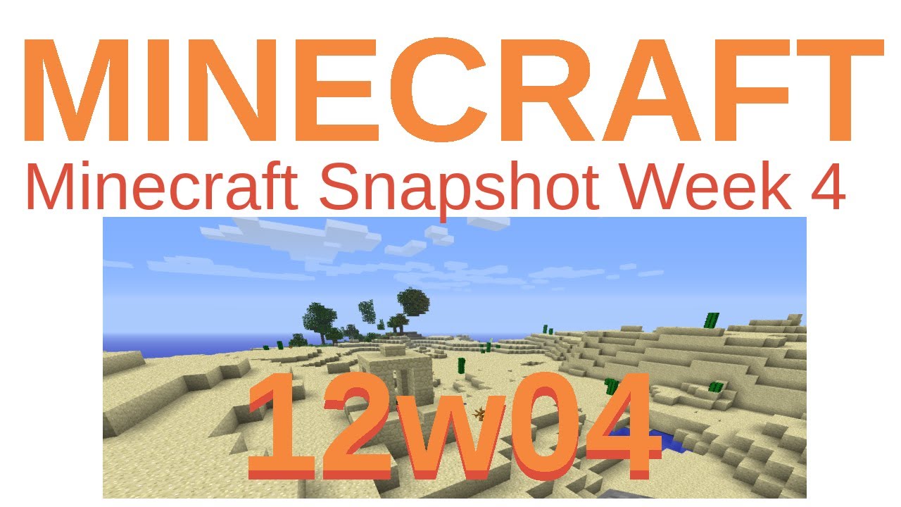 Snapshot 12w04a - YouTube