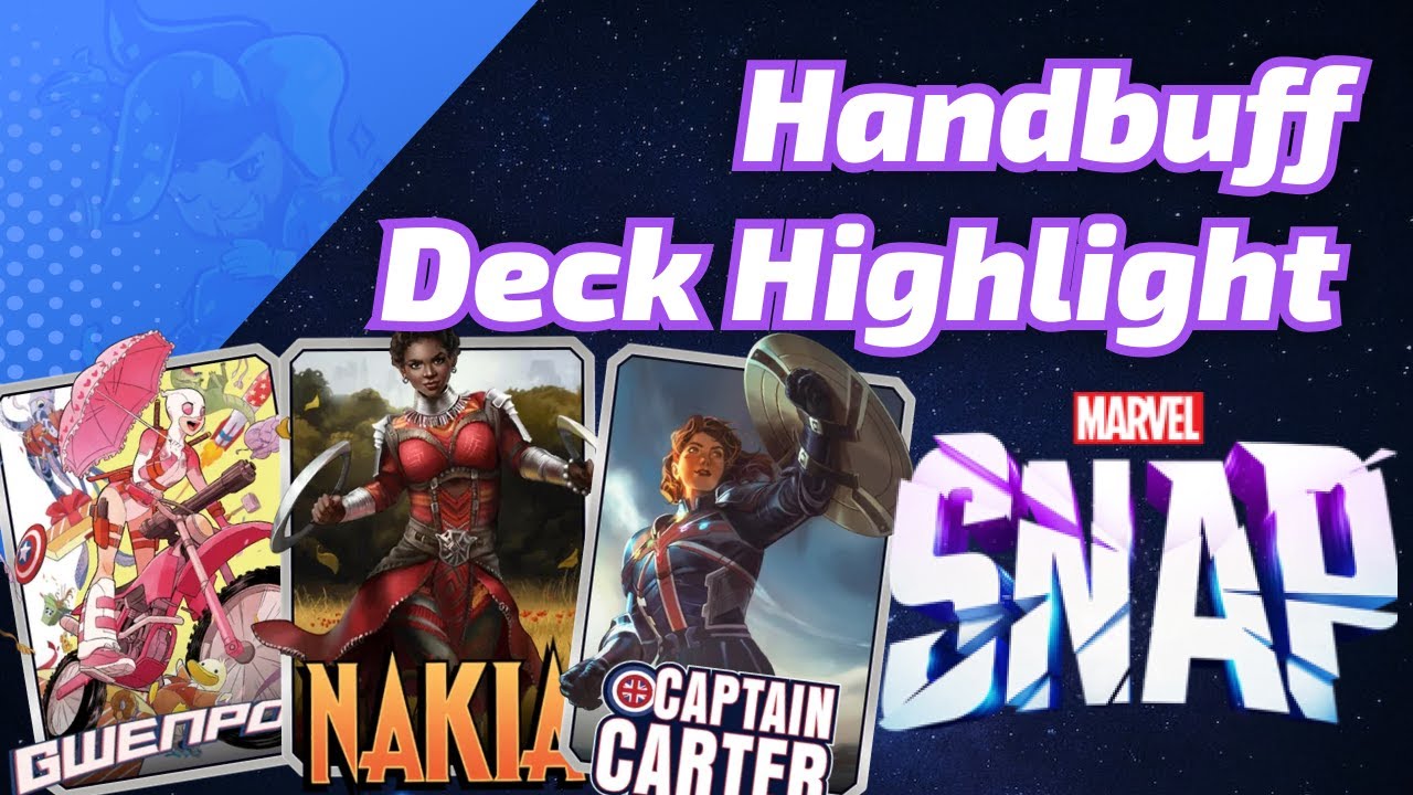 Captain Carter Handbuff Marvel SNAP Deck Highlight - YouTube