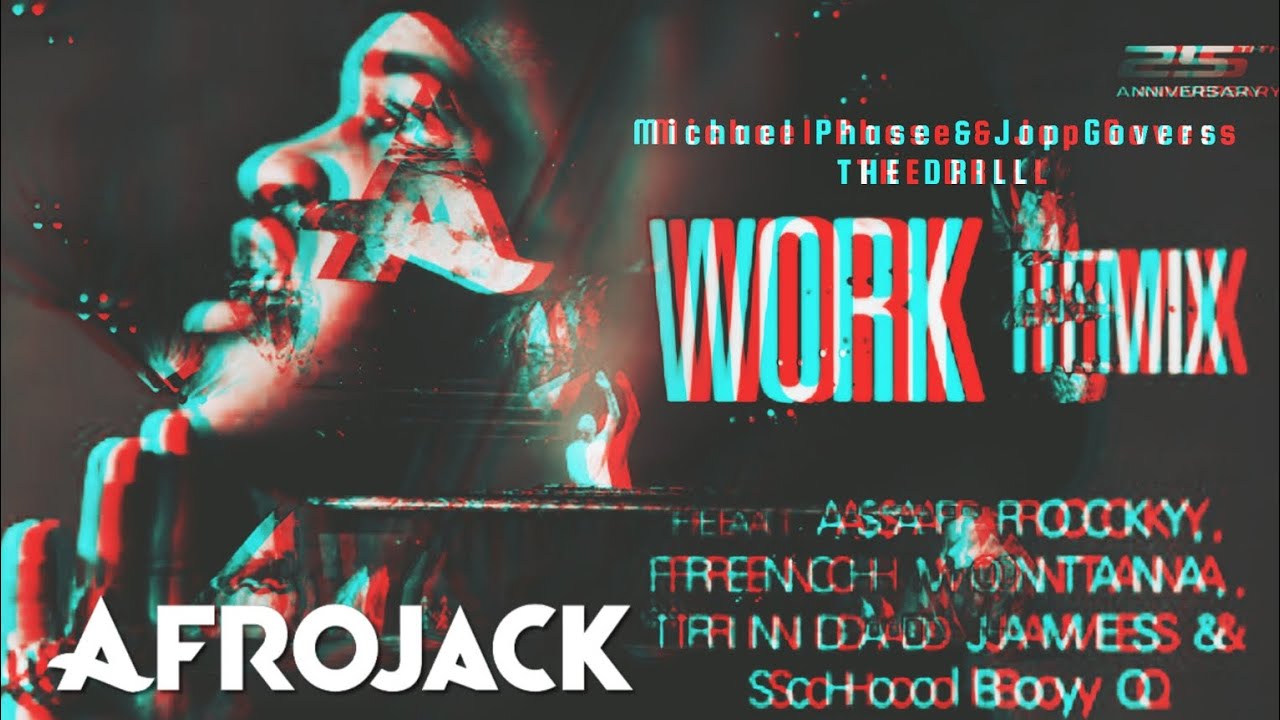 AFROJACK | Work REMIX vs The Drill (AFROJACK UMF 2025 MASHUP) - YouTube