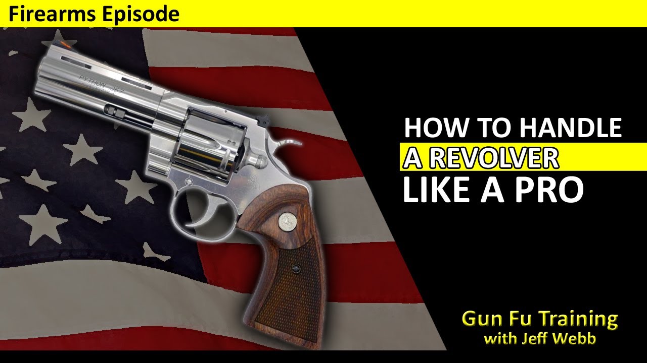 How to Handle a Revolver Like a Pro! - YouTube