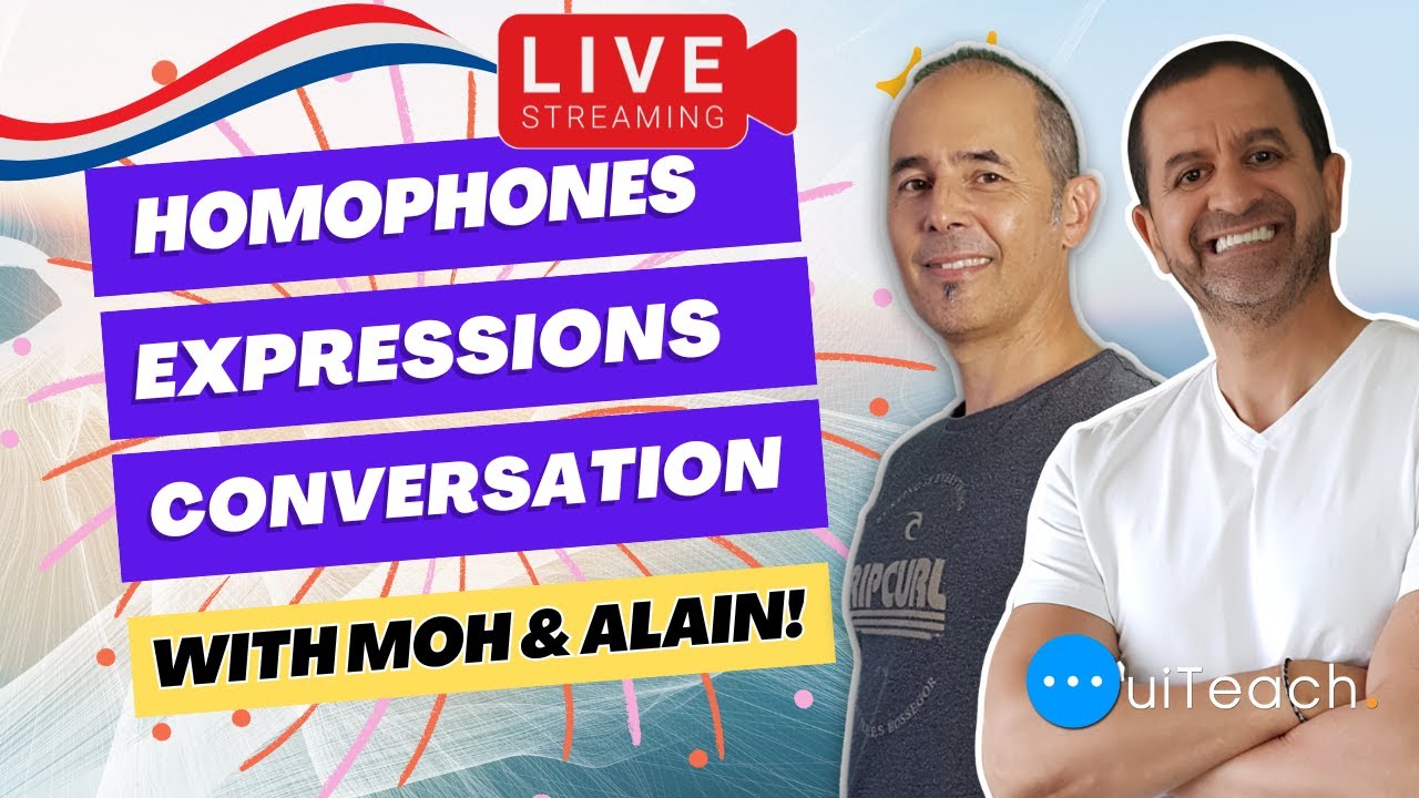 French Mastery Live: Homophones, Expressions, and Real-life ...