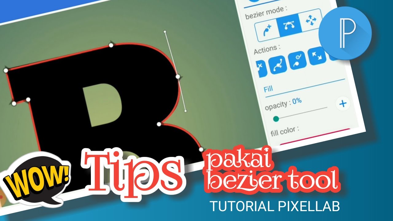 Tips Menggunakan Bezier Tool (Tutorial Pixellab) - YouTube