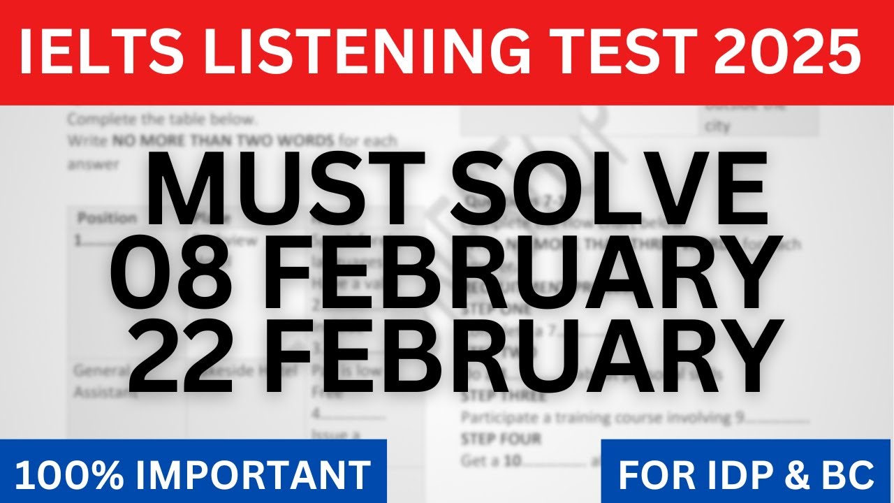 Difficult IELTS LISTENING TEST 08, 13 & 22 February 2025 With Answers ...