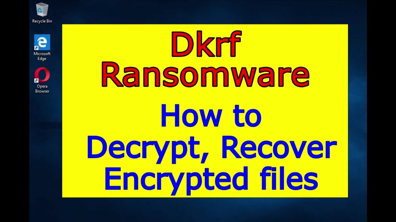 Dkrf virus (ransomware). How to decrypt .Dkrf files. Dkrf File Recovery ...