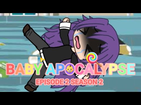 Baby Apocalypse/ Season 2 Episode 2/GLMM - YouTube