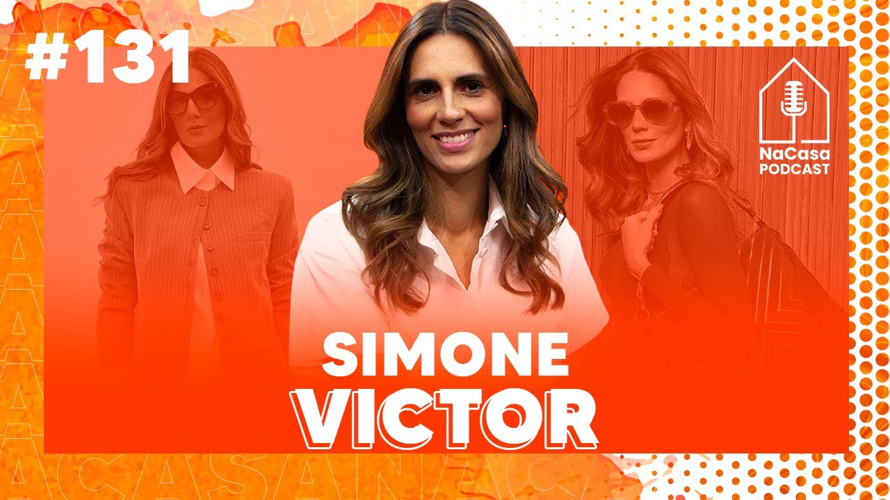 Simone Victor (Modelo e Influencer) | NaCasa Podcast #131 - YouTube