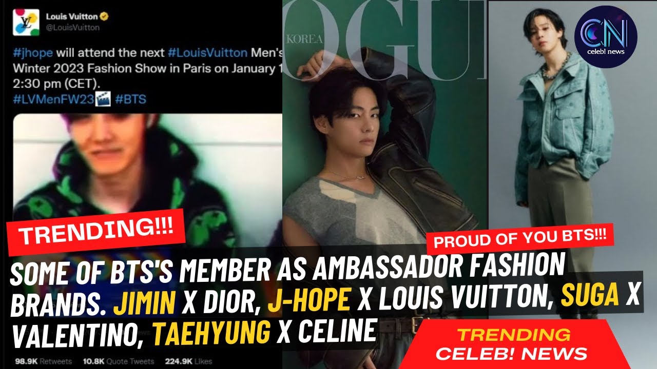 Some of BTS's Member As Ambassador Fashion Brands. From Dior to Louis ...