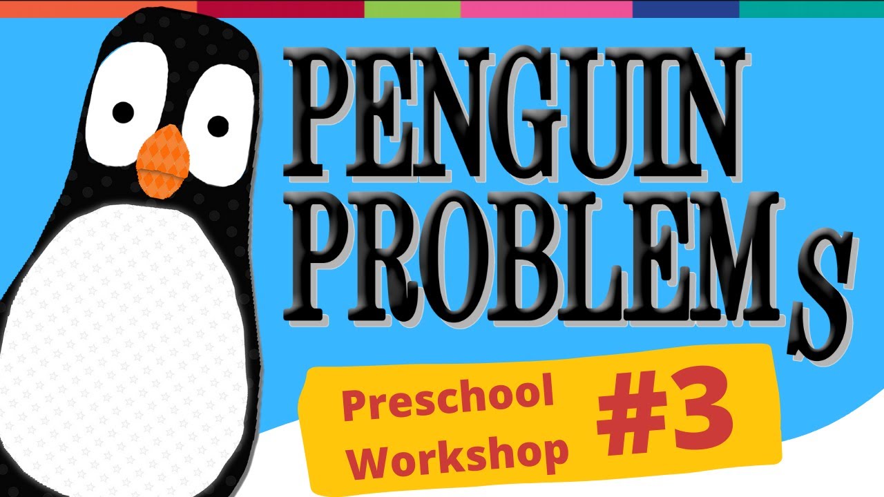 Penguin Problems Educational Workshop #3 - YouTube