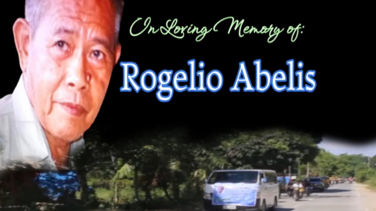 Rogelio Abelis Burial - YouTube