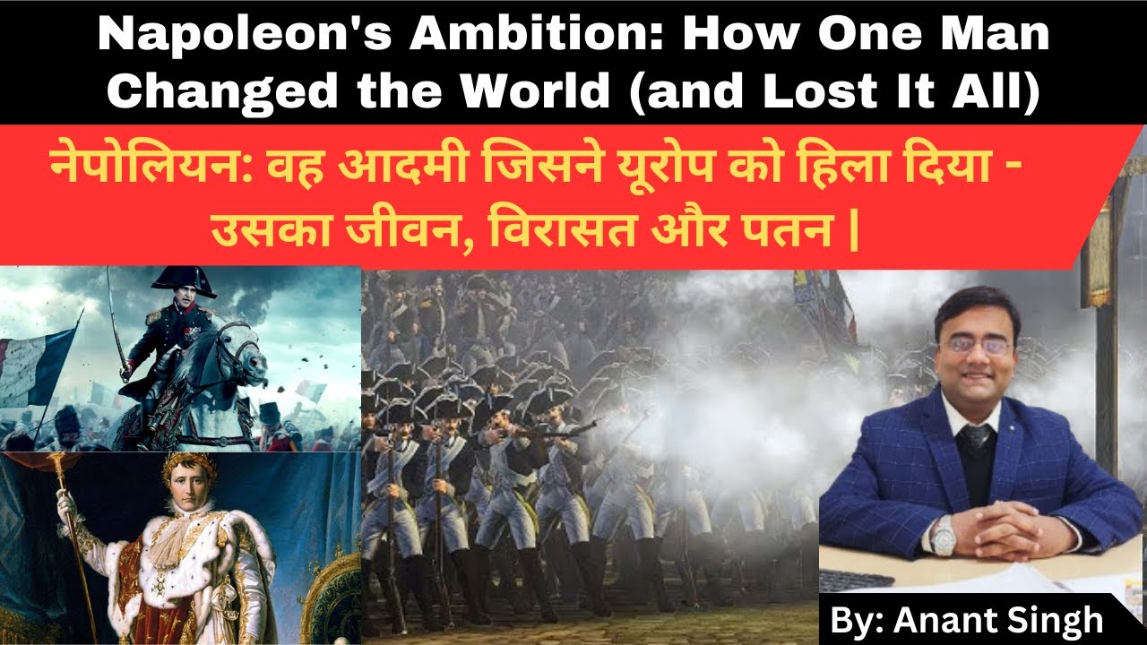 Napoleon Bonaparte and His Story of Ambition, Power, and Exile: The ...