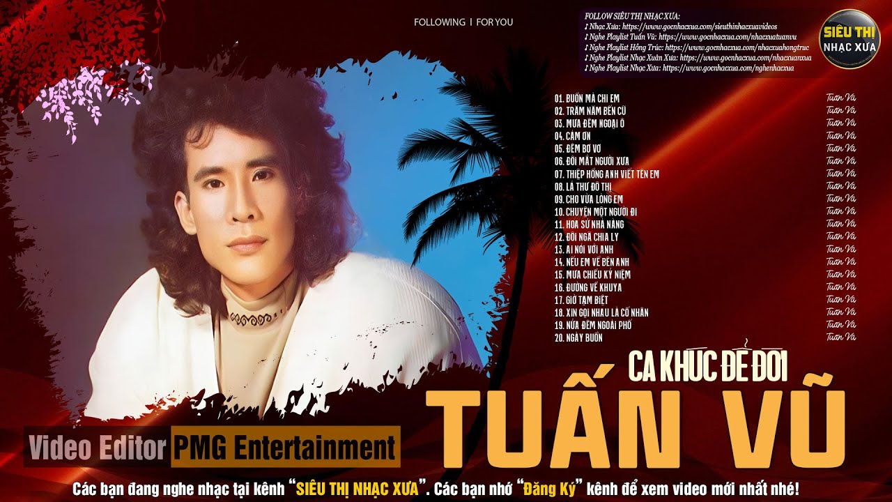 TUẤN VŨ Đặc Biệt - Nhạc Vàng Xưa - Nhạc Xưa Hay Nhất - Ca Sĩ Tuấn Vũ ...