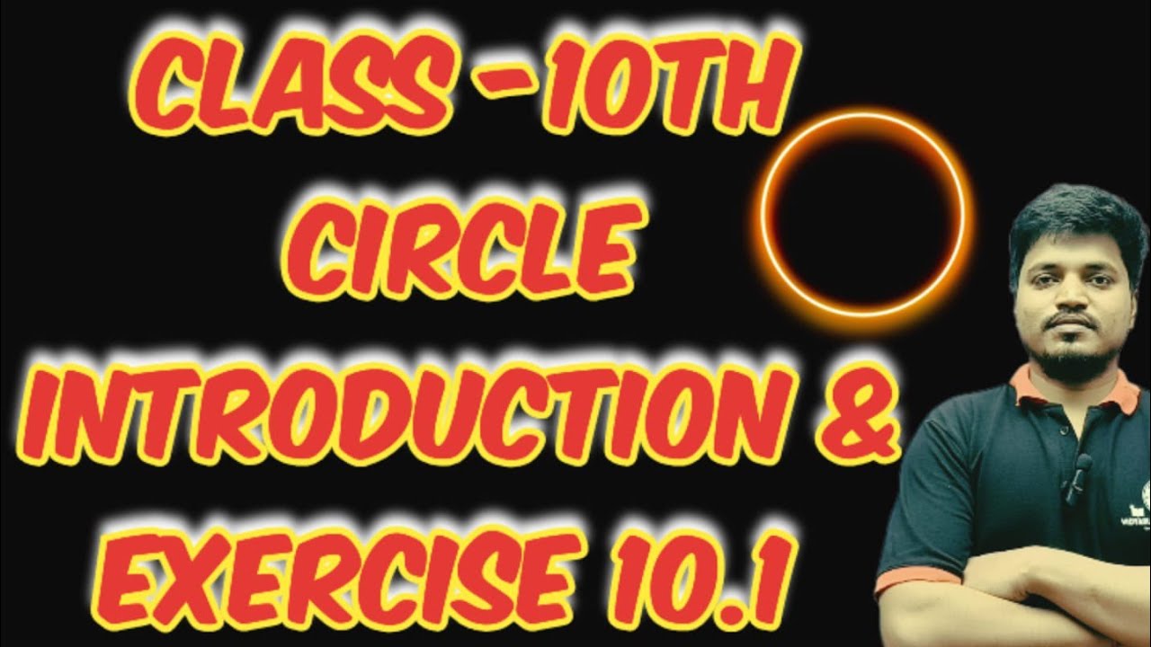 Class 10 Maths - Chapter: Circle | Introduction & Exercise 10.1 | NCERT ...