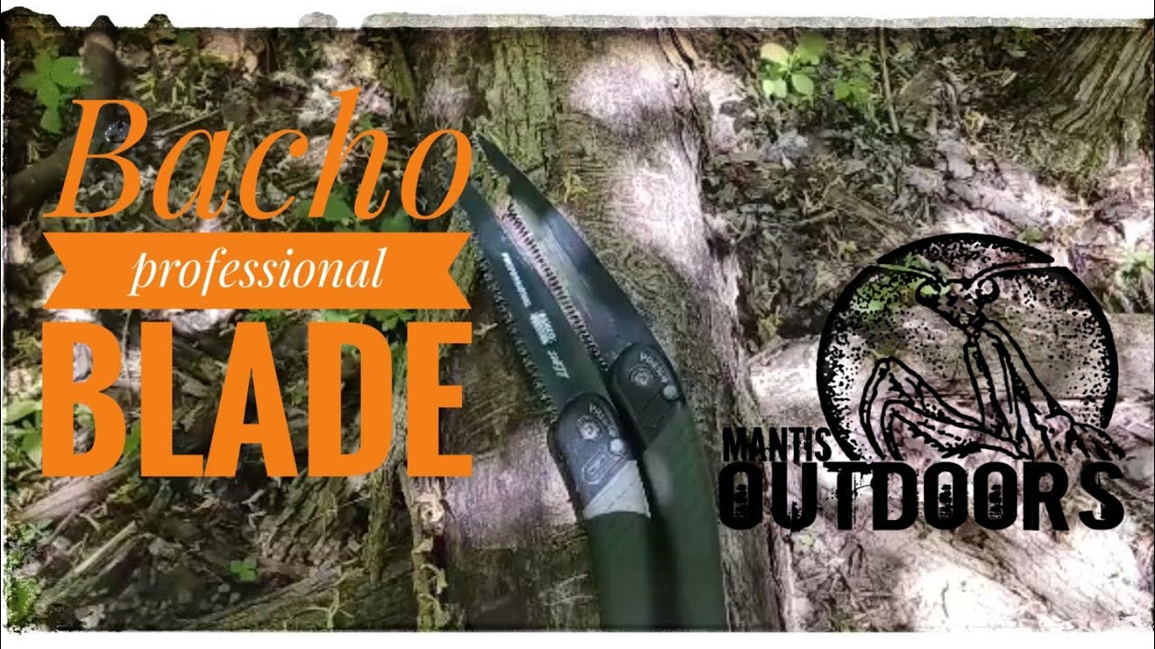 bacho professional blade @WilliamMyersmantisoutdoors - YouTube