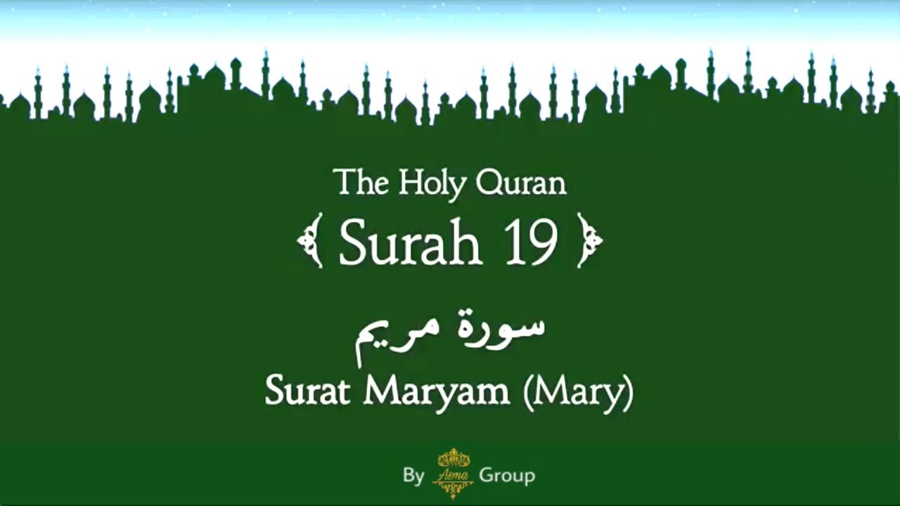 Quran in English Surah 19 Maryam Mary Arabic and English Translation