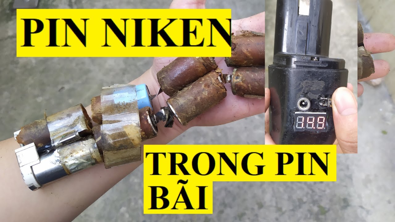 Tìm hiểu về pin Niken và so sánh với pin Li-ion | Khoan pin nhật bãi ...