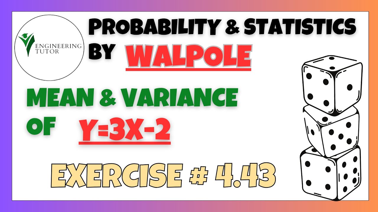 4.43: Mean & Variance of Random Variables | Exercise Solution of ...