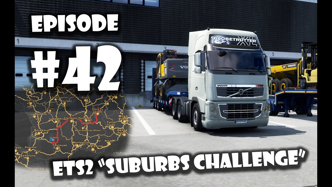 ETS2 v.1.49 Suburbs Challenge E42 Golfech - Geneva - YouTube