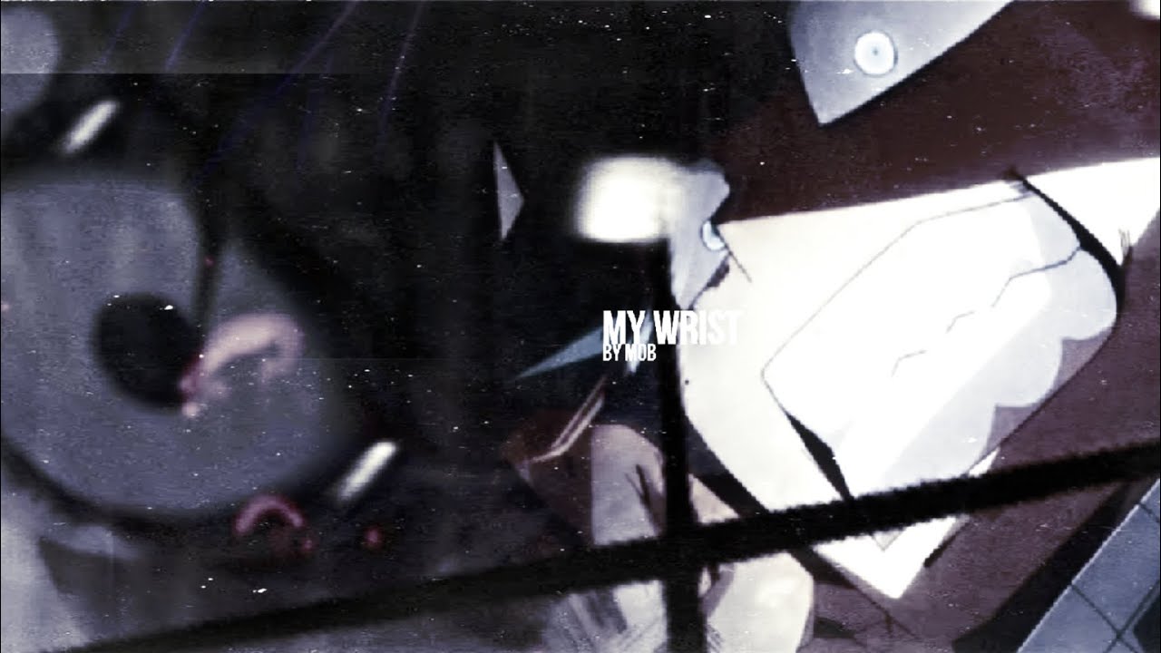 MY WRIST | FLOW EDIT/AMV| MEP PART - YouTube