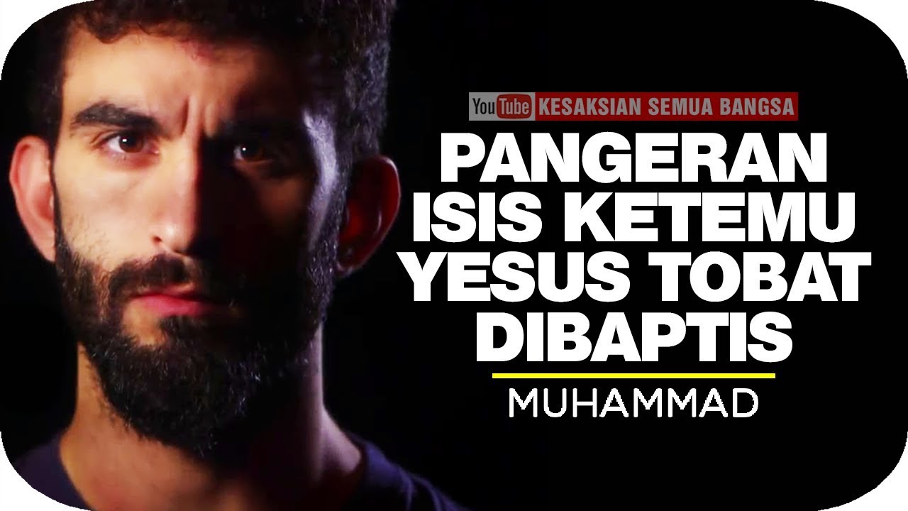 Pangeran 1515 Ketemu Yesus Bertobat Dibaptis - Muhammad - YouTube