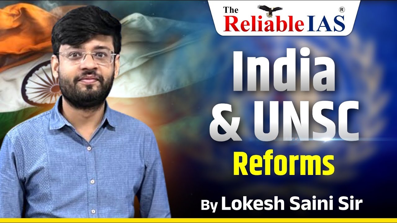 India & UNSC Reforms | UNSC Reforms | IR Analysis | IR UPSC Prelims ...