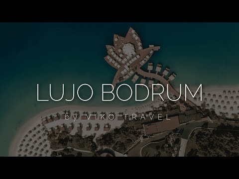 NEW! LUJO HOTEL - BODRUM, новий огляд 2024 - детально про кращий пляж Туреччини від Viko Travel