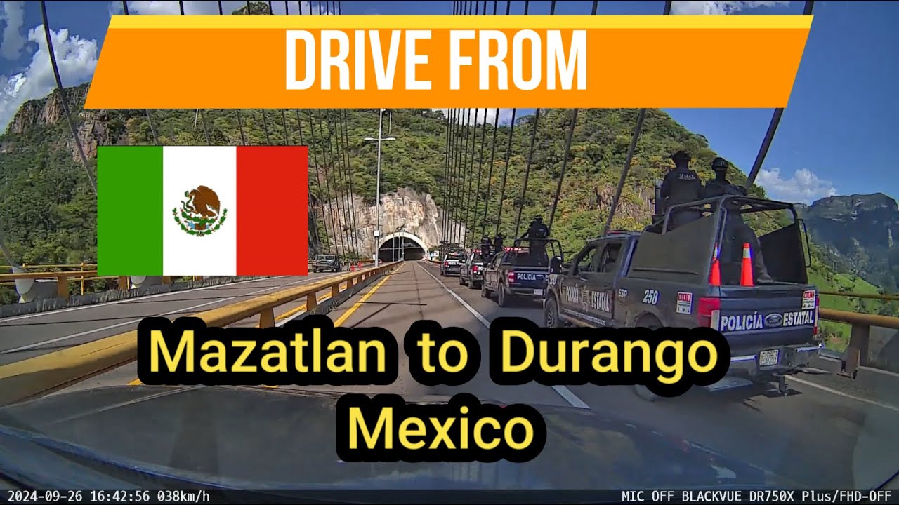 296. 🇲🇽 Drive from Mazatlan to Durango - México - YouTube
